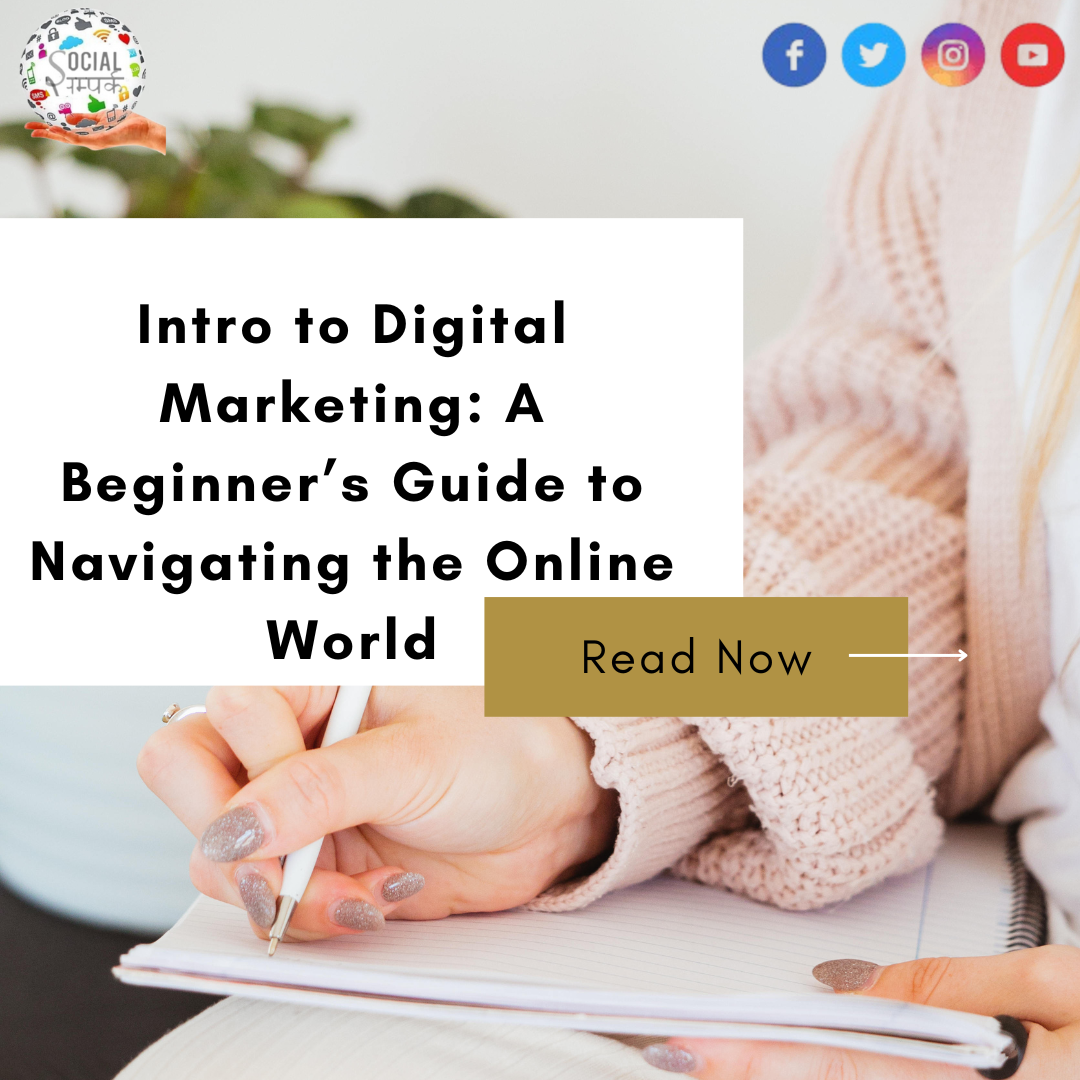 Intro to Digital Marketing: A Beginner’s Guide to Navigating the Online ...